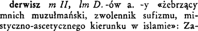 derwisz – Wielki słownik W. Doroszewskiego PWN